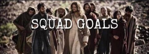 (True) Squad Goals - The Church of Jesus Christ